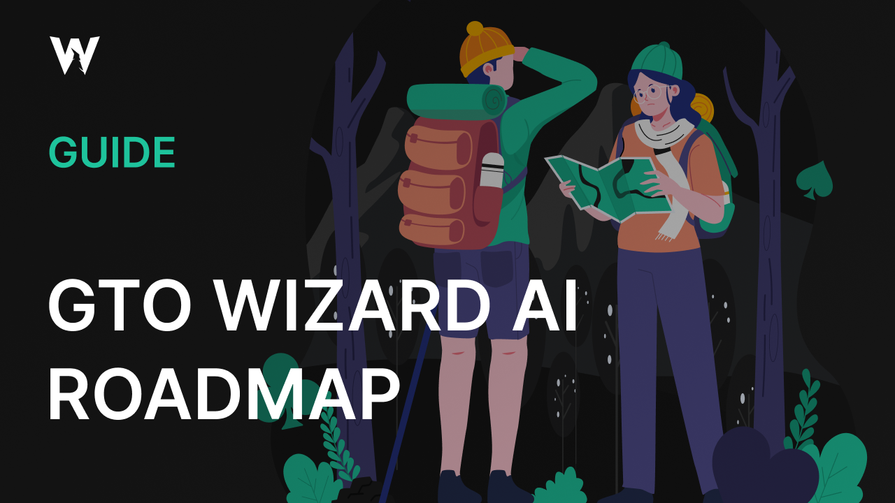 GTO Wizard AI Roadmap | GTO Wizard Help